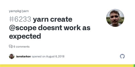 Yarn Create Scope Doesnt Work As Expected · Issue 6233 · Yarnpkgyarn