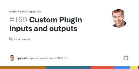 Custom Plugin Inputs And Outputs · Issue 169 · Ionic Teamcapacitor · Github
