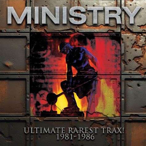 Ministry Ultimate Rarest Trax 1981 1983 Music