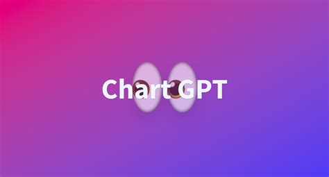 Chart GPT A Hugging Face Space By Openfree