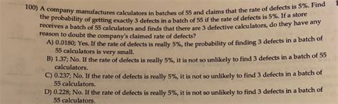 Solved 100 A Company Manufactures Calculators In Batches Of