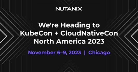 Nutanix On Linkedin Kubecon Cloudnativecon