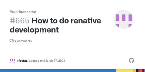 How To Do Renative Development · Issue 665 · Flexn Iorenative · Github