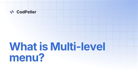 What Is Multi Level Menu Codpeller