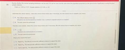 Solved Decide Whether The Normal Sampling Distibution Can Be