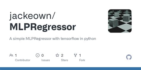 Github Jackeownmlpregressor A Simple Mlpregressor With Tensorflow In Python