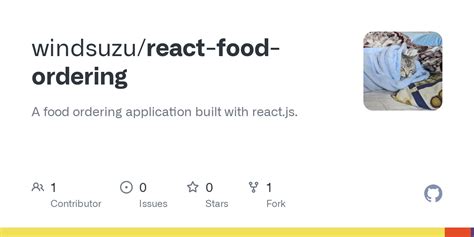 Github Windsuzureact Food Ordering A Food Ordering Application Built With Reactjs