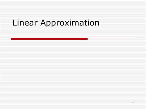 Linear Approximation