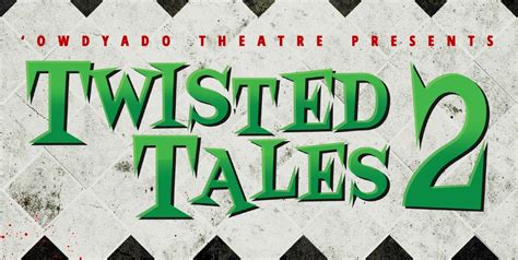 Twisted Tales 2 At Glassbox Theatre Event Tickets From Ticketsource