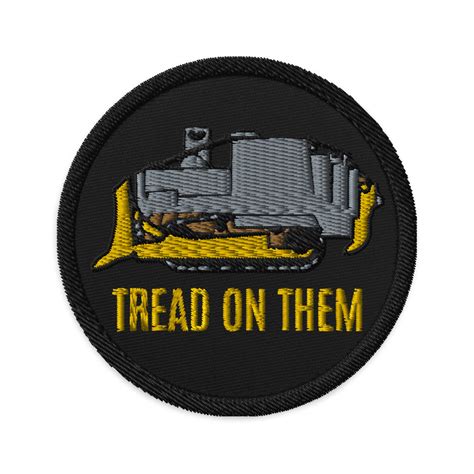 Killdozer Tread On Them Morale Patch Liberty Maniacs