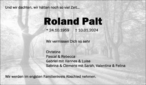 Traueranzeigen Von Roland Palt Schwaebische De Trauerportal