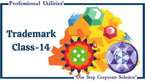 Trademark Class 14 Jewelry Precious Metals And Watches Guide