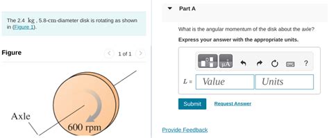 Solved Part AThe Kg Cm Diameter Disk Is Rotating As Chegg