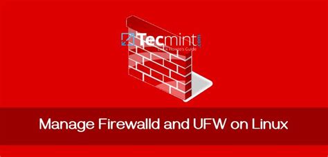 Florin Lungu On Linkedin How To Manage Firewalld And Ufw For Linux Security