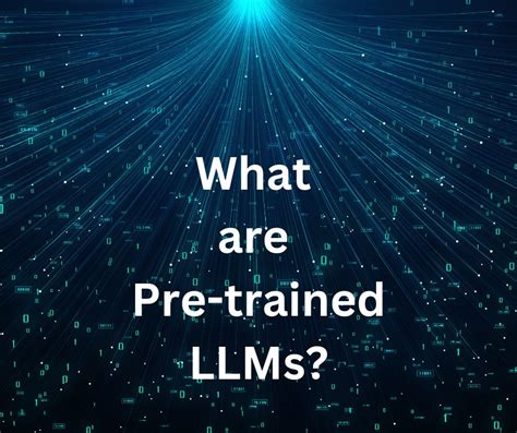 Pre Trained Llms Ai Models For Text Data Ai Agent Developers Posted On The Topic Linkedin