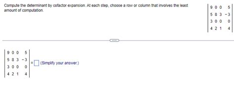 Solved Compute The Determinant By Cofactor Expansion At Chegg Com