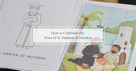 How To Celebrate The Feast Of St Damien Of Molokai May 10 Catholic