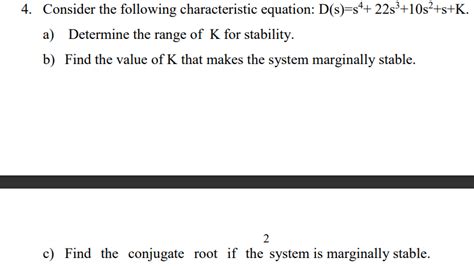 Solved 4 Consider The Following Characteristic Equation