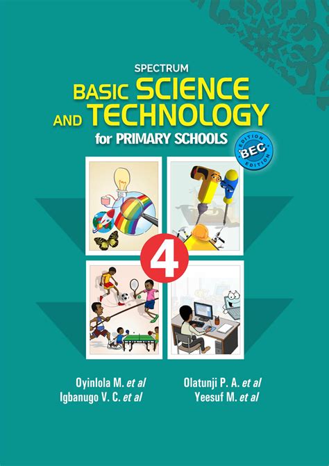 Basic Science And Technology Science And Tech Only Primary 4 Spectrum Books