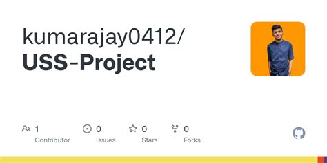 GitHub Kumarajay USS Project