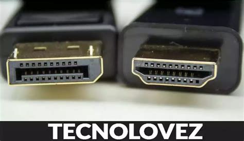DisplayPort E HDMI Differenze E Caratteristiche