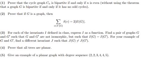 Prove That The Cycle Graph Cn Is Bipartite If Chegg