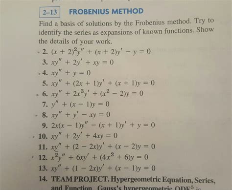 solved 2 13 frobenius method find a basis of solutions by