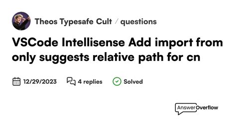 Vscode Intellisense Add Import From Only Suggests Relative Path For