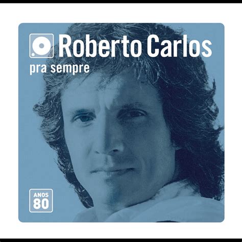 ‎box Roberto Carlos Anos 80 Album By Roberto Carlos Apple Music