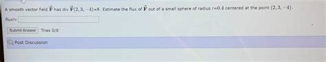 solved a smooth vector field 7 has div f 2 3 4 8