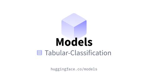 Tabular Classification Models Hugging Face
