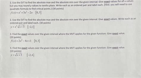 Solved 1 Use The Evt To Find The Absolute Max And The