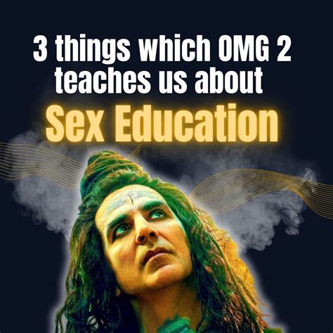 Ioza Learning On Linkedin 3 Things Which Omg 2 Teaches Us About Sex