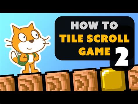 creating a tiled scrolling platformer in scratch part 2 galaxy ai