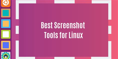 在 Linux 下截屏并编辑的最佳工具 Linuxstory