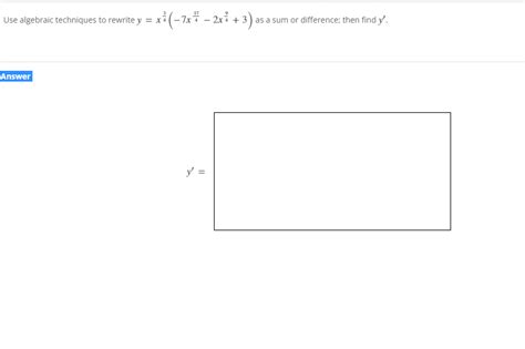 Solved Use Algebraic Techniques To Rewrite Y Xả 7x7 2x