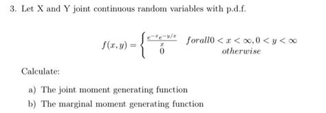 solved 3 let x and y joint continuous random variables with