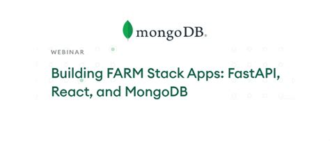Building Farm Stack Apps Fastapi React And Mongodb Techdogs