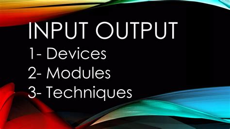 Input Output Ppt