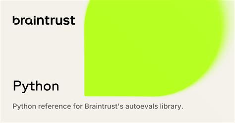 Python Docs Braintrust