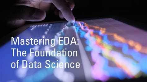 Mastering Exploratory Data Analysis Eda The Foundation Of Data Science Success