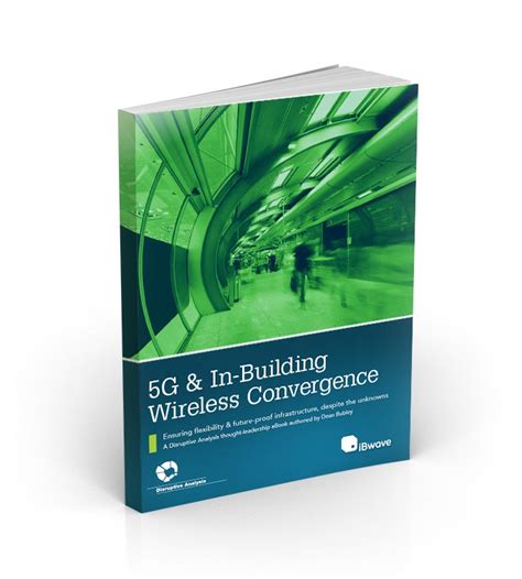 Ebook 5g And In Building Wireless Convergence Ibwave
