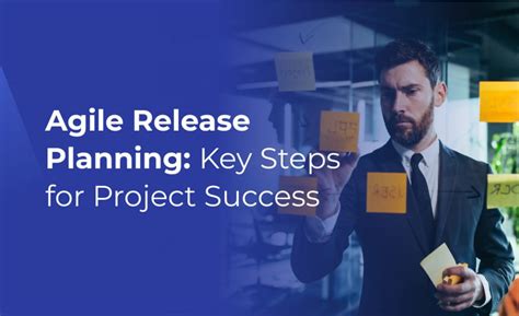 Key Steps For Agile Release Planning Success