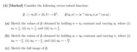 Solved Marked Consider The Following Vector Valued Chegg