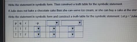 Solved Write The Statement In Symbolic Form Then Construct