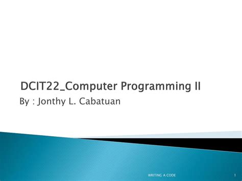 Ppt Dcit22computer Programming Ii Powerpoint Presentation Free