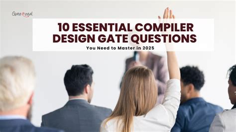 10 Essential Compiler Design Gate Questions You Need To Master In 2025