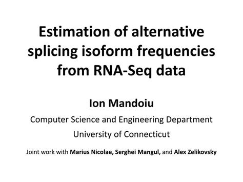 Ppt Estimation Of Alternative Splicing Isoform Frequencies From Rna Seq Data Powerpoint