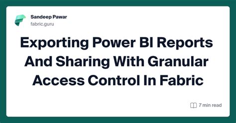 Exporting Power Bi Reports And Sharing With Granular Access Control In