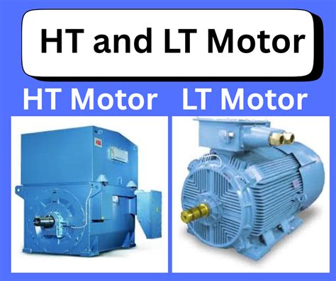 HT And LT Motor Difference Voltage Use Full Forms
